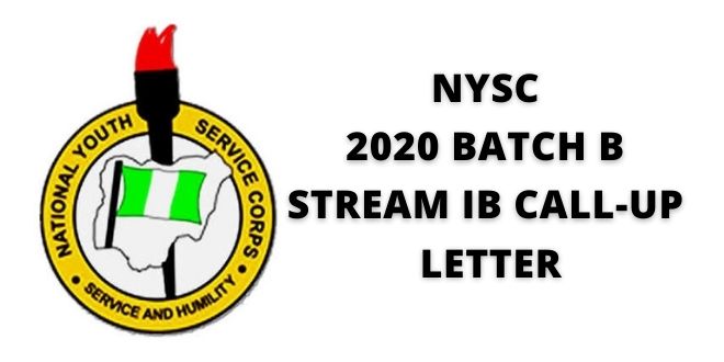 NYSC 2020 Batch B Stream IB Call-Up Letter - Update