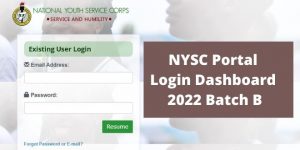 NYSC Portal Login Dashboard 2022 Batch B - Click Here - NYSC News