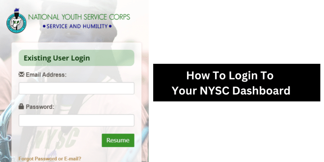 How To Login To Your NYSC Dashboard - A Step-by-Step Guide - NYSC NEWS